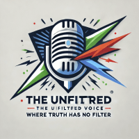 The Unfiltered Voice – "Where truth has no filter"
